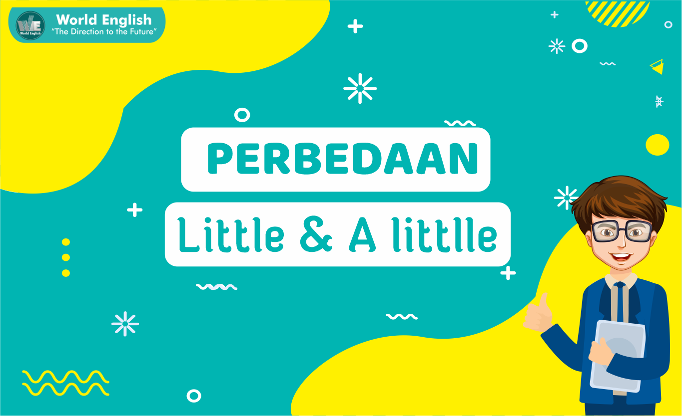 Little and A Little, Seperti Inilah Perbedaan Penggunaannya dalam Suatu ...