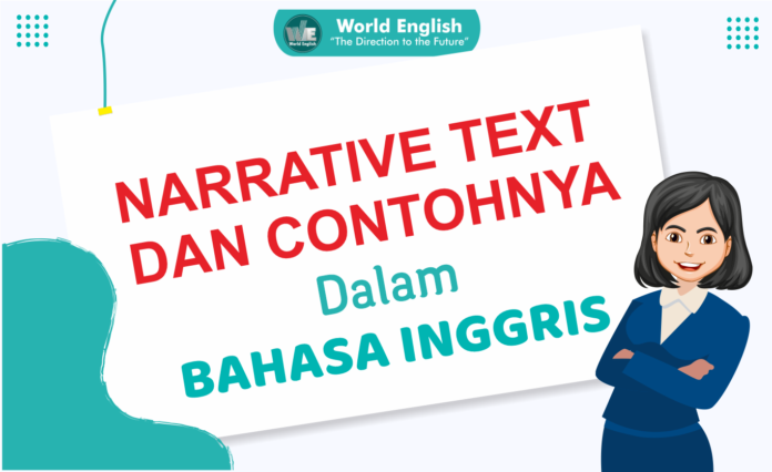 Narrative Text: Penjelasan Lengkap Plus Contoh Penggunaannya | World ...