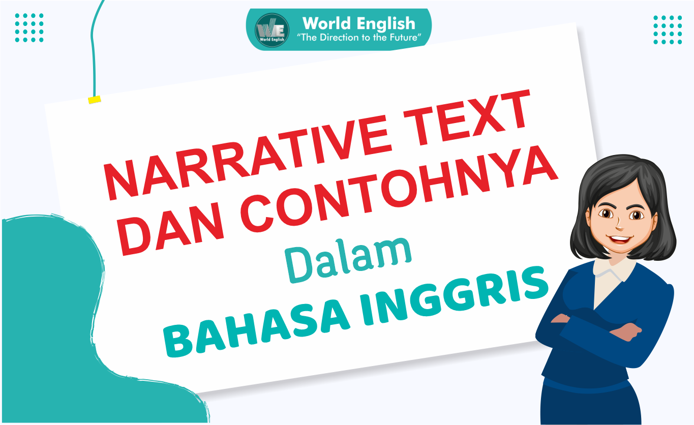Narrative Text: Penjelasan Lengkap Plus Contoh Penggunaannya | World ...